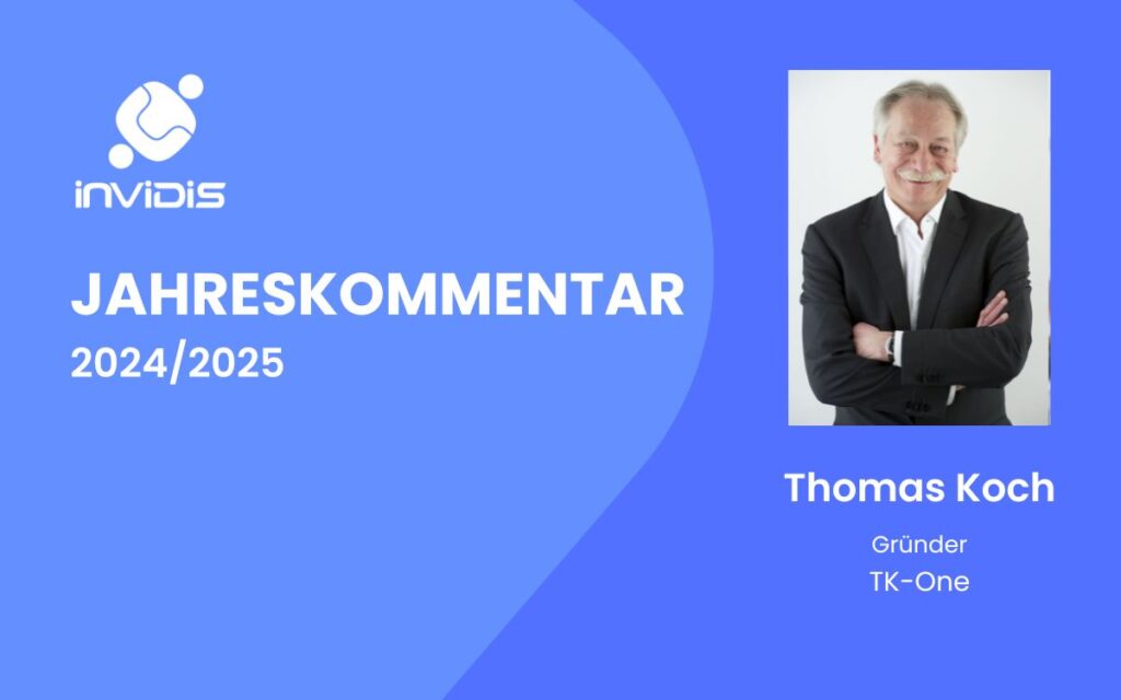invidis Jahreskommentar 2024/2025: Thomas Koch | TK-One | invidis