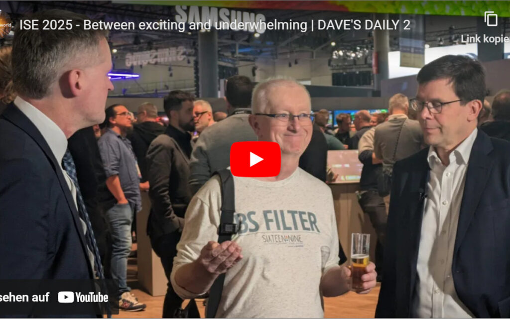Dave’s Daily auf der ISE: Zwischen aufregend und enttäuschend | invidis